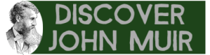 Discover John Muir